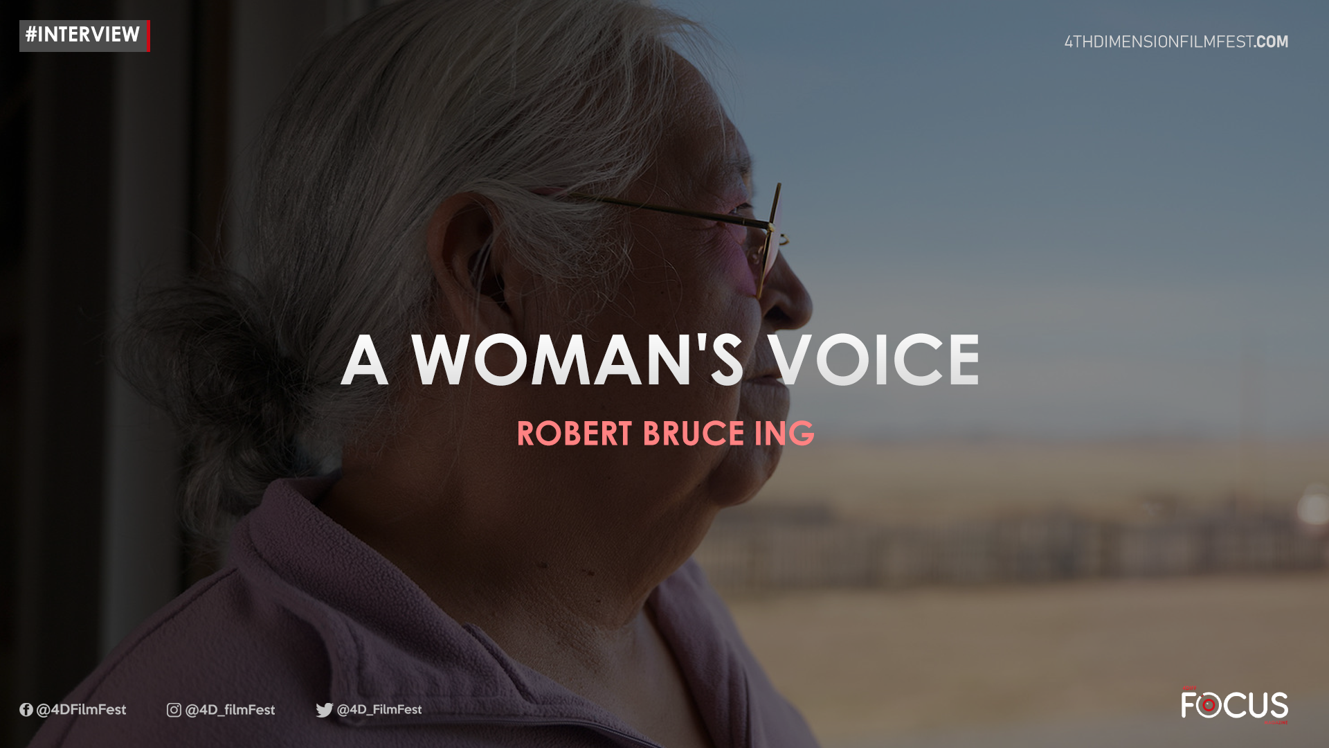 Robert Bruce Ing (Rob Ing) - A Woman’s Voice | Interview | FDIFF